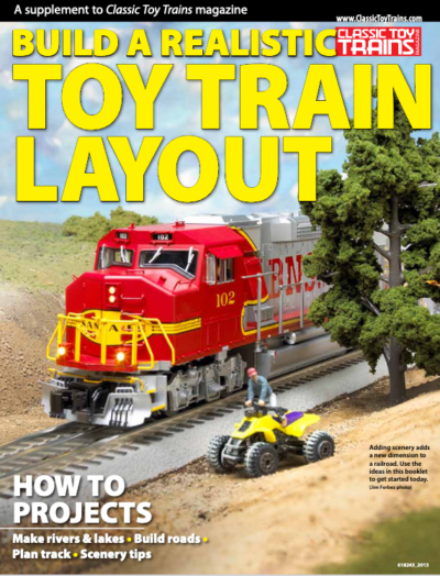 Build a realistic toy train layout | Classic Toy Trains Magazine