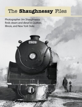 The Shaughnessy Files | Classic Trains Magazine