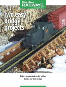 Easy bridge projects for your garden railway | Garden Railways Magazine